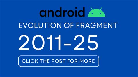🚀 The Evolution Of Android Fragments From Honeycomb To Jetpack Compose 2011 2025