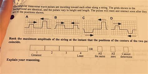 Solved 2sectangular Transverse Wave Pulses Are Traveling