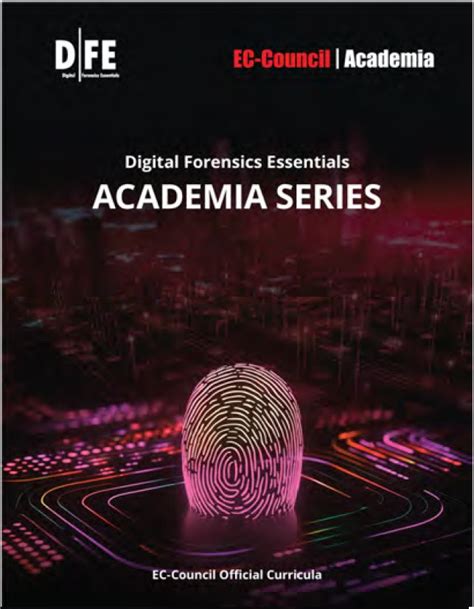Digital Forensics Essentials Dfe V1 Complete Academia Bundle Ec Council