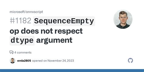 SequenceEmpty Op Does Not Respect Dtype Argument Issue 1182
