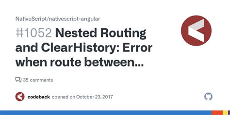 Nested Routing And Clearhistory Error When Route Between Nested Routes · Issue 1052