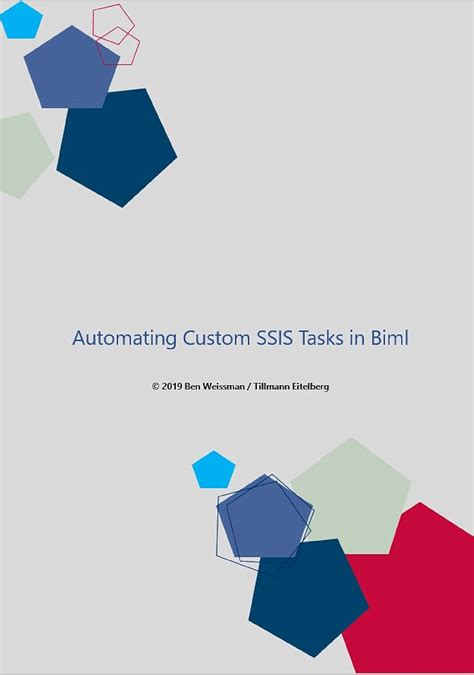 Automating Custom Ssis Tasks In Biml Ebook Weissman Benjamin Eitelberg Tillmann