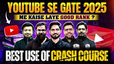 Gate 2025 Preparation From Youtube How To Boost Your Rank With Gate