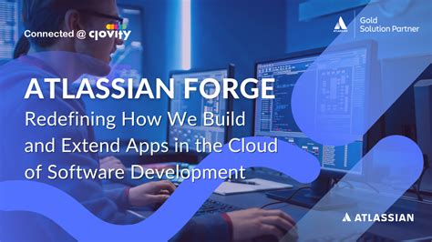 Atlassian Forge Redefining How We Build And Extend Apps In The Cloud