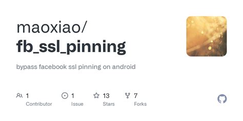 Github Maoxiaofbsslpinning Bypass Facebook Ssl Pinning On Android