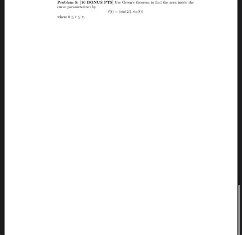 Solved Problem 9 10 Bonus Pts Use Greens Theorem To Find