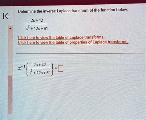 Determine The Inverse Laplace Transform Of The Function Below 2s 42