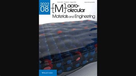 一种具有增强抗菌性能的羧甲基壳聚糖基双交联水凝胶加速伤口愈合 Macromolecular Materials And Engineering