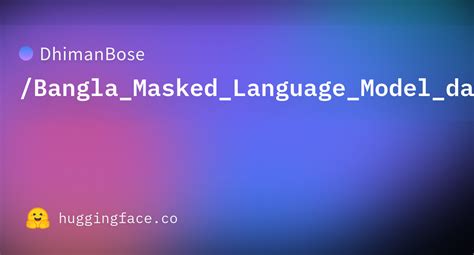 dhimanbose bangla masked language model dataset preprocessed · datasets