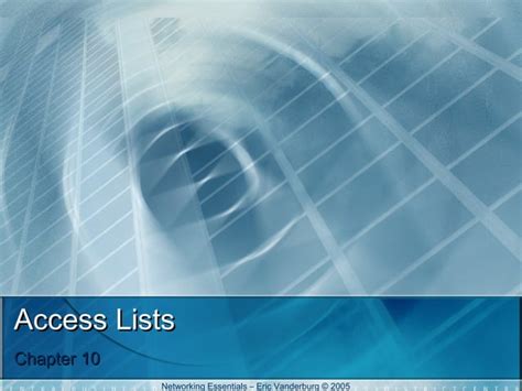 CCNA Routing And Switching Lesson Access Lists Eric Vanderburg PPT