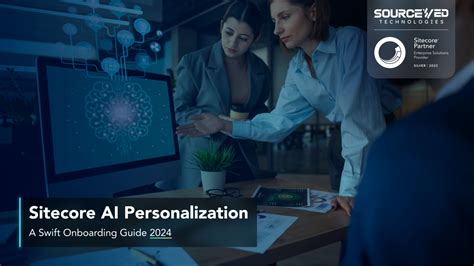 Sitecore Ai Personalization A Swift Onboarding Guide 2024 Sourceved