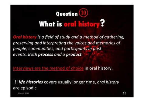 13 Questions In Historical Research Method And Oral History