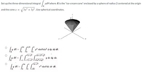 Solved Set Up The Three Dimensional Integral ∫rydv Where R