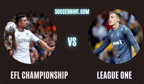 Efl Championship Vs League One