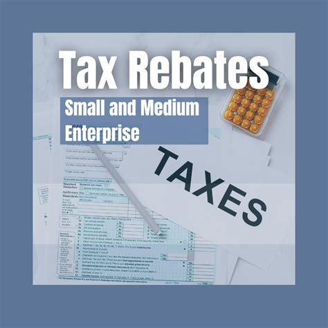 Tax Rebate For Small And Medium Enterprise Battchoo And Yong