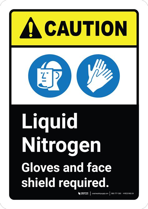 Liquid Nitrogen Gloves Face Shield Required Caution Sign