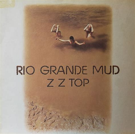 Zz Top Rio Grande Mud