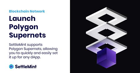 Polygon Supernets Settlemint