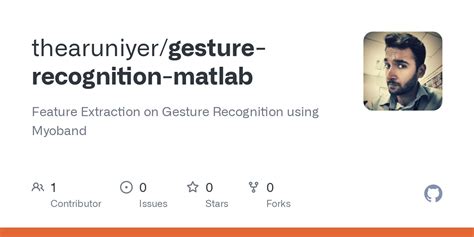 Github Thearuniyergesture Recognition Matlab Feature Extraction On