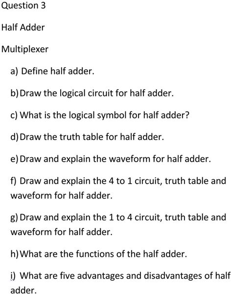 Question 3 Half Adder Multiplexer A Define Half Adder B Draw The Logical Circuit For Half Adder