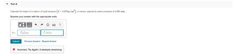 Solved Part A Calculate The Height Of A Column Of Liquid Chegg Com
