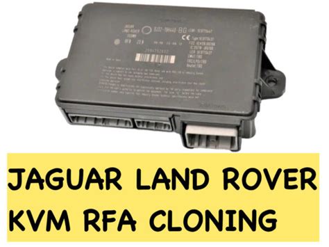 JAGUAR LAND ROVER KVM RFA CLONING QUICK SERVICE