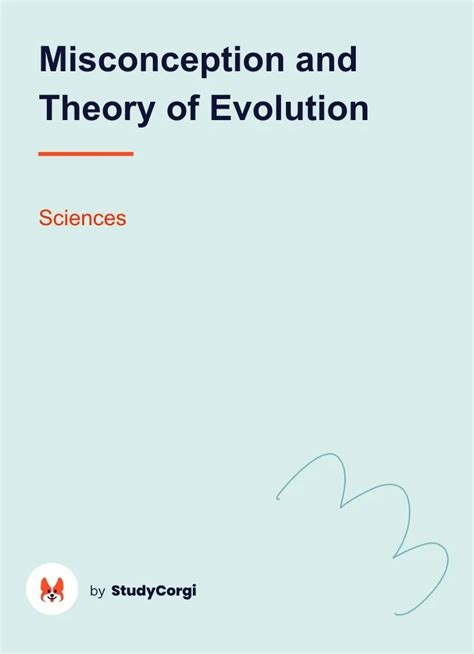 Misconception And Theory Of Evolution Free Essay Example