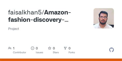 Github Faisalkhan Amazon Fashion Discovery Engine Content Based Recommendation Project
