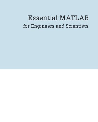 Essential Matlab For Engineers And Scientists 5ed Pdf Insta Inspire Uplift