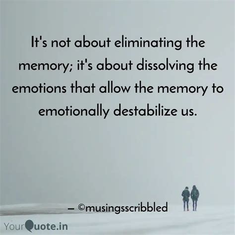Its Not About Eliminatin Quotes And Writings By Musings Scribbled Yourquote