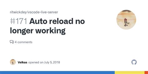 Auto Reload No Longer Working · Issue 171 · Ritwickdeyvscode Live Server · Github