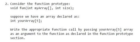 Solved 2 Consider The Function Prototype Void Funint