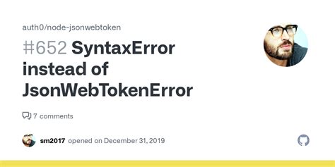 Syntaxerror Instead Of Jsonwebtokenerror · Issue 652 · Auth0node Jsonwebtoken · Github