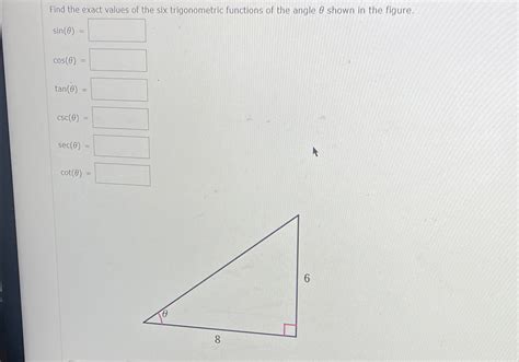Solved Find The Exact Values Of The Six Trigonometric Chegg Com