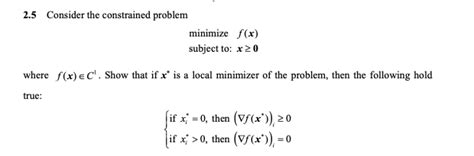 25 Consider The Constrained Problem Minimize Fx