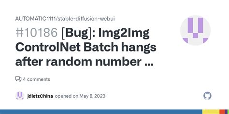 Bug Img2img Controlnet Batch Hangs After Random Number Of Ok Renders · Issue 10186