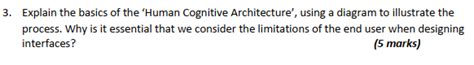 Solved Explain The Basics Of The Human Cognitive