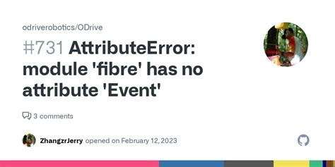 Attributeerror Module Fibre Has No Attribute Event · Issue 731 · Odriverobotics Odrive