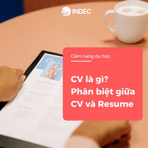 Cv Là Gì Phân Biệt Giữa Cv Và Resume
