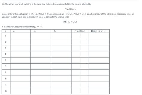 Bisection Method All Numerical Answers Should Be