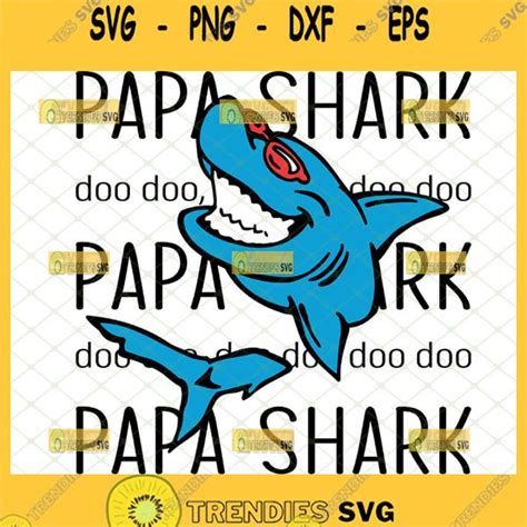 Papa Shark Svg Cute Shark Doo Doo Doo Clipart Fathers Day Printable Svg