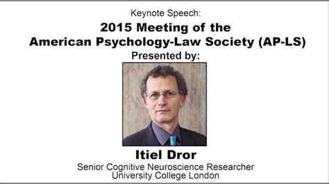 Ap Ls 2015 Keynote Dr Itiel Dror Youtube