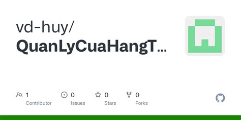 Github Vd Huyquanlycuahangthuoc