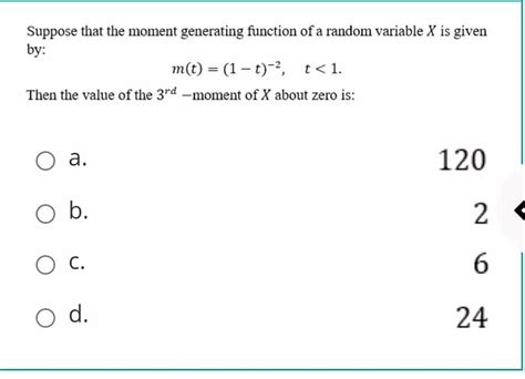 Solved Suppose That The Moment Generating Function Of A