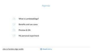 Seattle AWS Lambda Edge Serverless Originless On AWS PDF