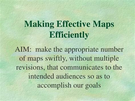 Ppt Making Effective Maps Efficiently Powerpoint Presentation Free