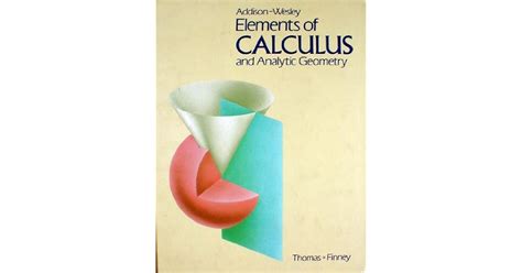 Elements Of Calculus And Analytic Geometry By George B Thomas