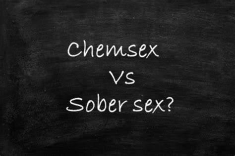 Chemsex Vs Sober Sex The Sexual Functioning Lowdown The Havelock Clinic London