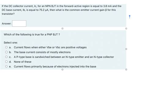 Solved If The Dc Collector Current Ic For An Npn Bjt In