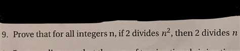Solved 9 Prove That For All Integers N If 2 Divides N